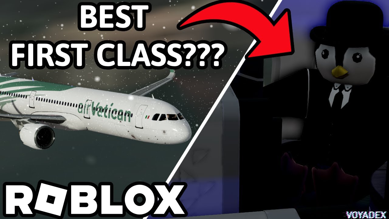 FLYING FIRST CLASS ON ROBLOX! - YouTube