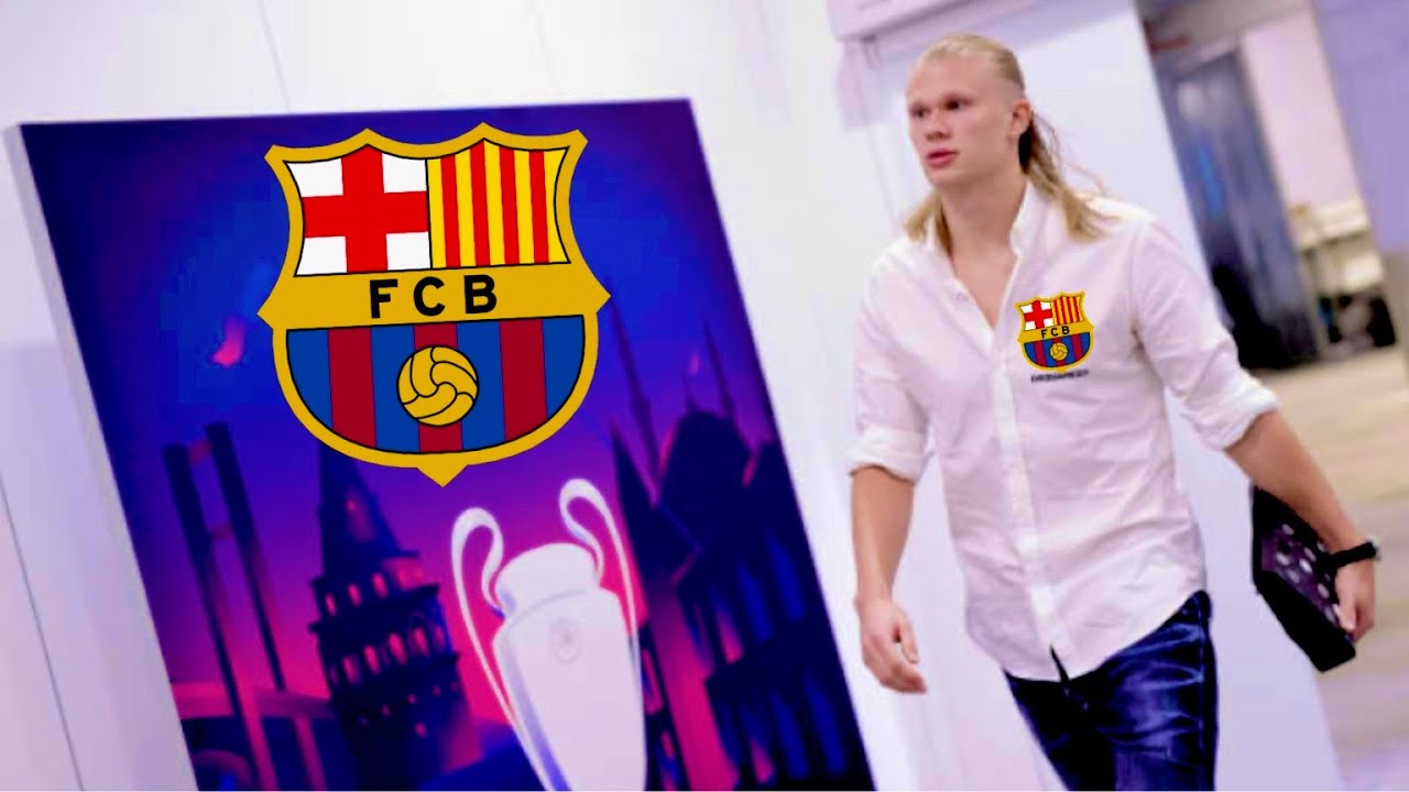 Officiall Erling Haaland Signing To FC Barcelona Contract Until June ...