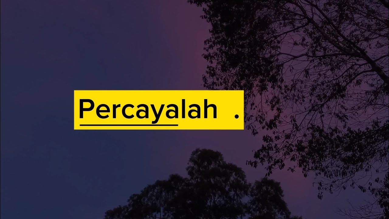 Percayalah - Iman Alfons - YouTube