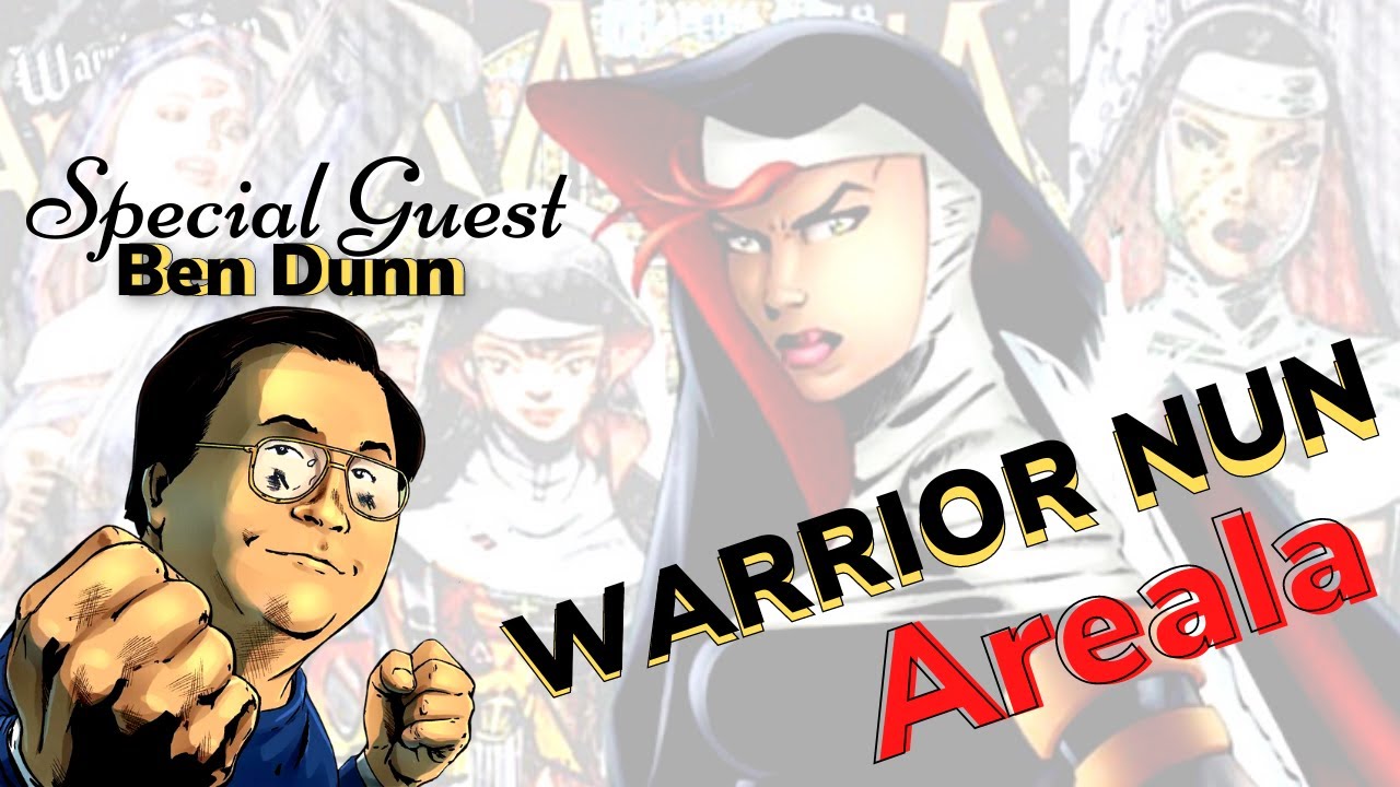 Special Guest: Ben Dunn - Warrior Nun Creator - YouTube