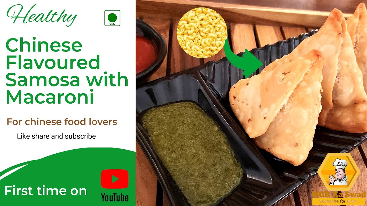 Samosa | Chinese Samosa | Macaroni samosa | snacks | Tea time snacks ...