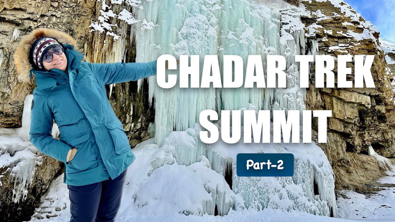 The Chadar Trek—I'm snow excited, it's Summit time (Part 2) - YouTube