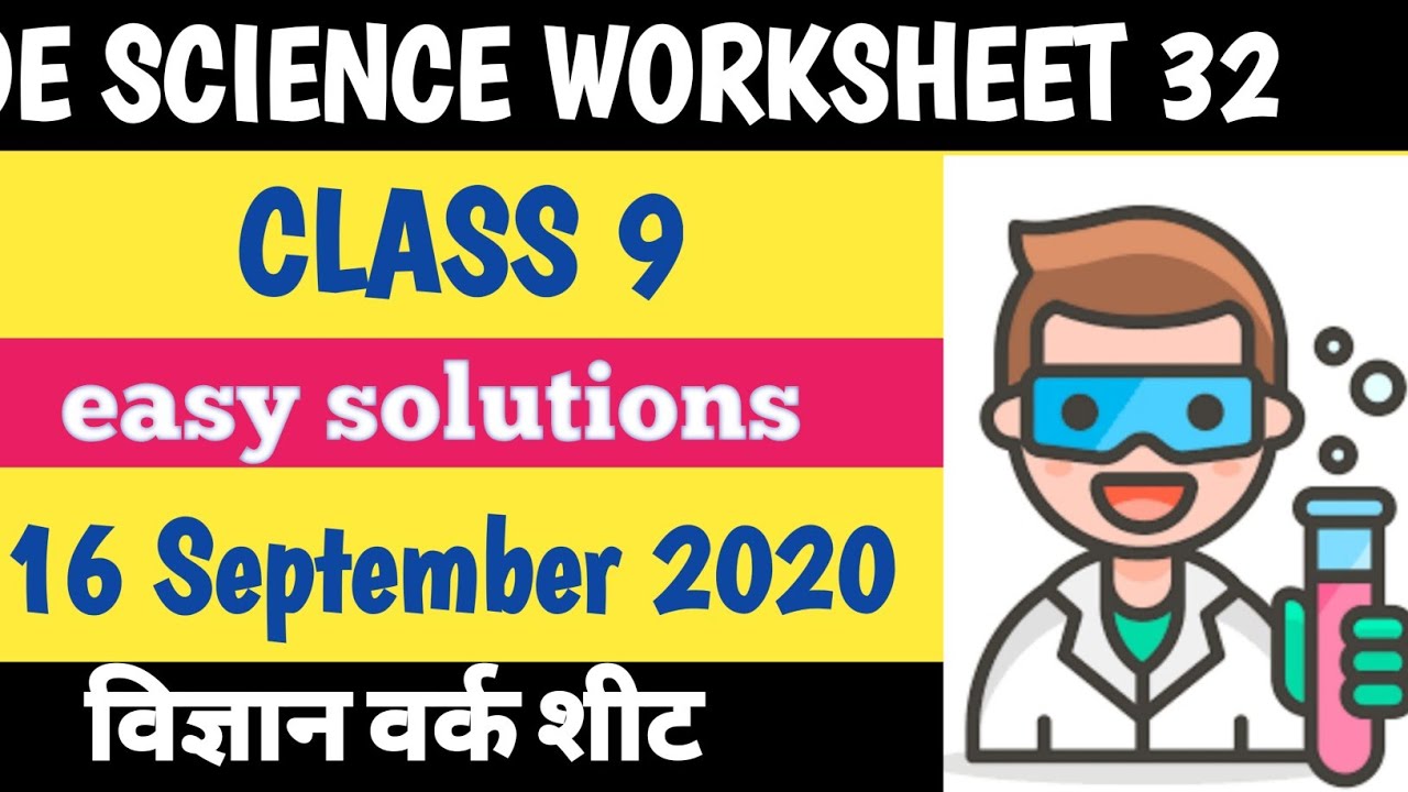 Class 9 Science Worksheet 32 | 16 September 2020 | solved DOE Science ...