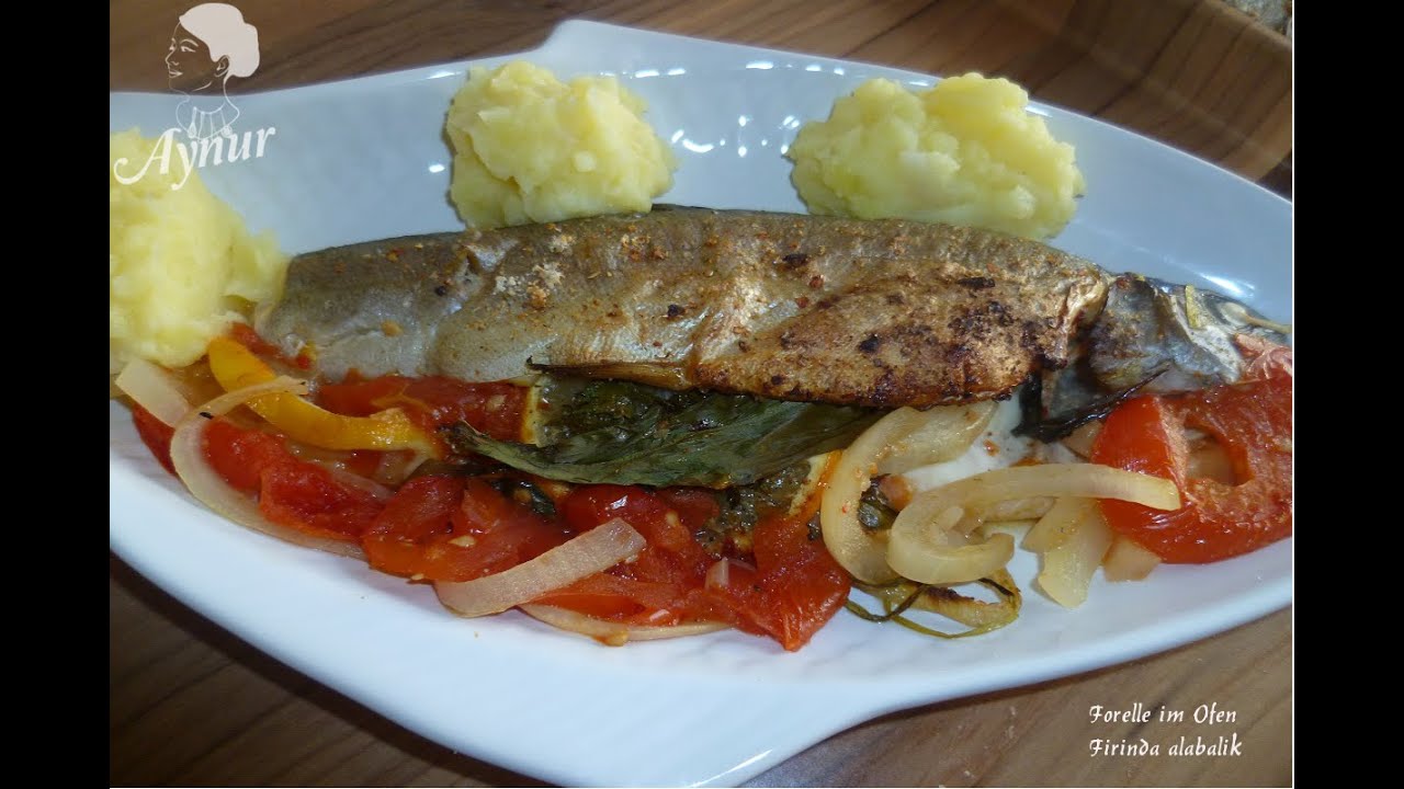 Forelle im Ofen-Leichte Rezepte-Firinda Alabalik-Meinerezepte - YouTube