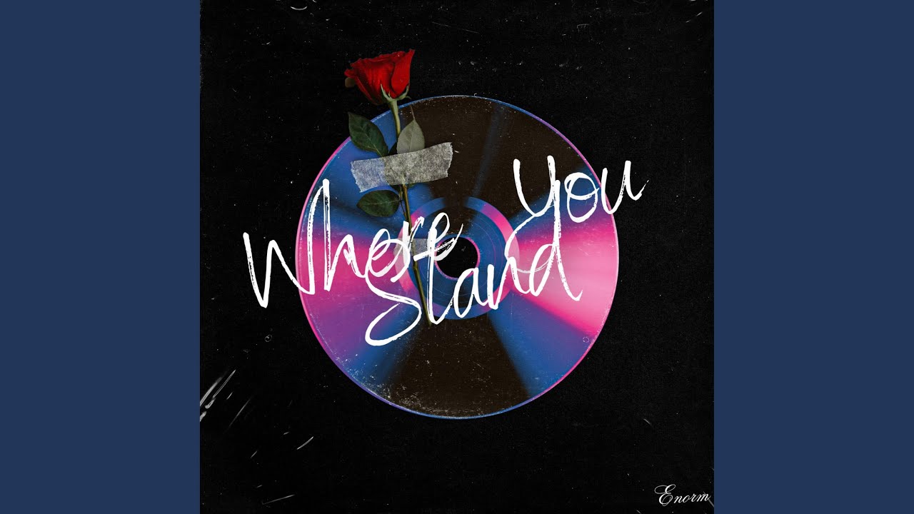 Where You Stand - YouTube