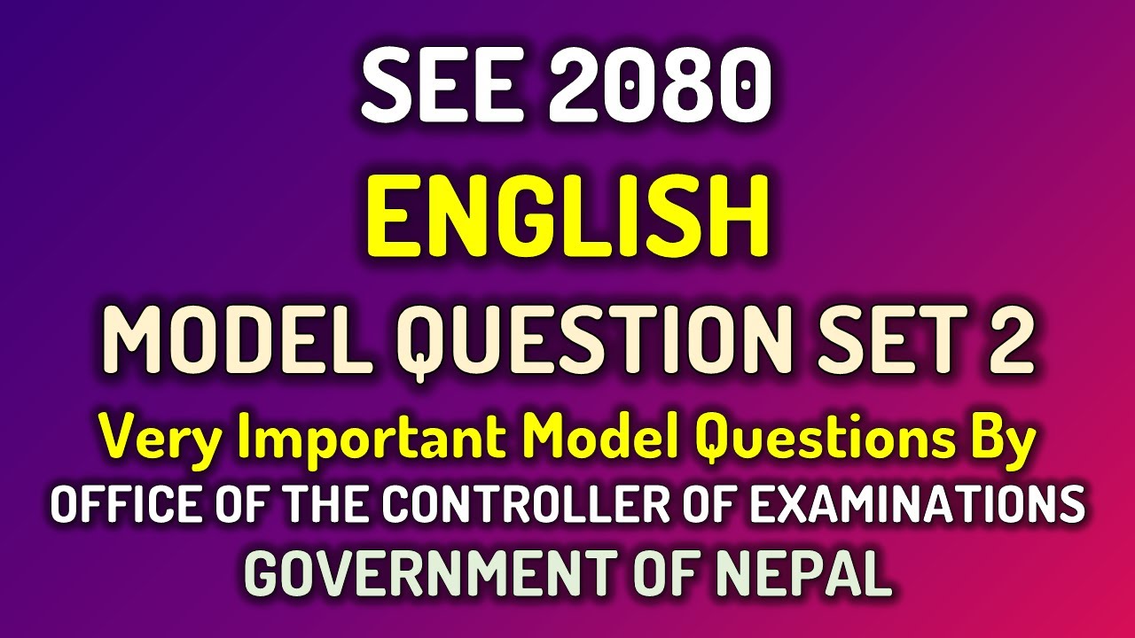 SEE 2080 English Very Important Model Set 2 - YouTube
