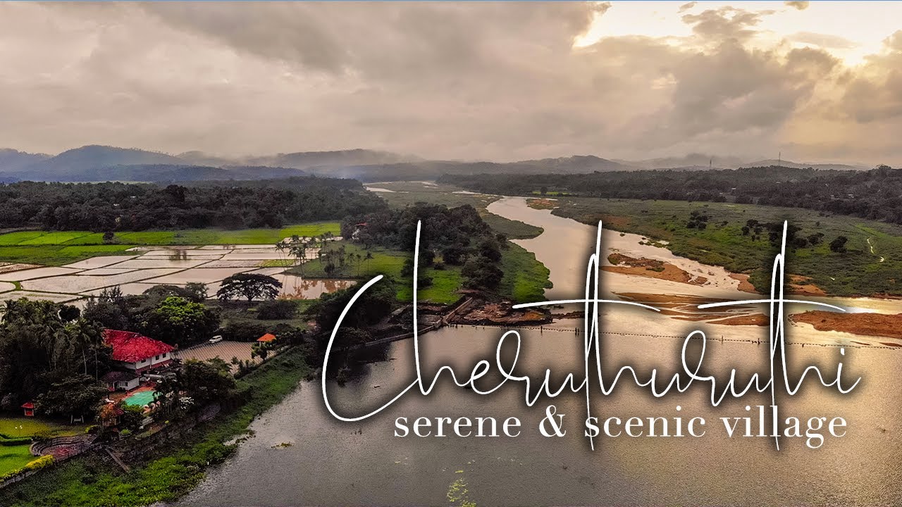 Cheruthuruthy - Serene and Scenic Village - Drone Footage - YouTube