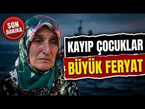 Batan Gemide Kayıp Çocuklar İçin Feryat