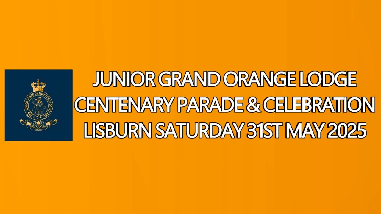 Junior Orange Association Centenary Parade in Lisburn 31st May 2025 ...
