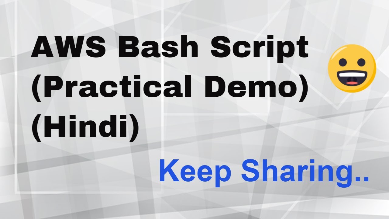 AWS Bash Script Practical Demo (Hindi) - YouTube