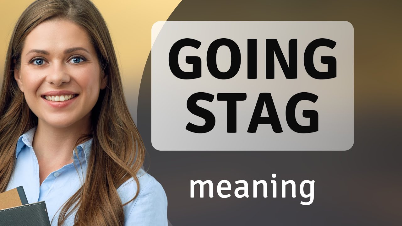 Unraveling the Phrase "Going Stag": A Guide to English Idioms - YouTube