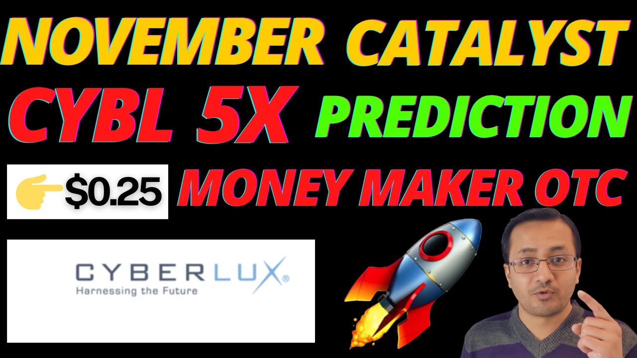 CYBL STOCK🔥🔥🔥 $0.25 PREDICTION, NOVEMBER CATALYSTS, KEY CONSULTANT CYBL ...
