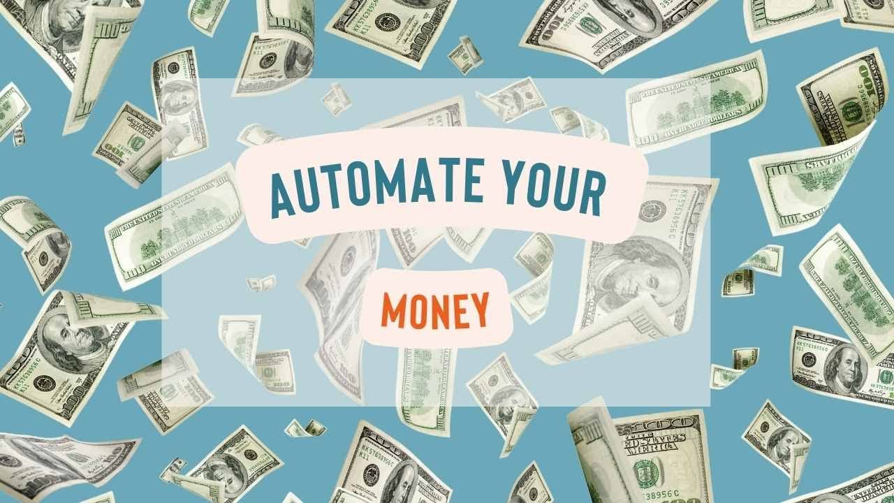 Automate Your Finances for Stress-Free Money Management - YouTube