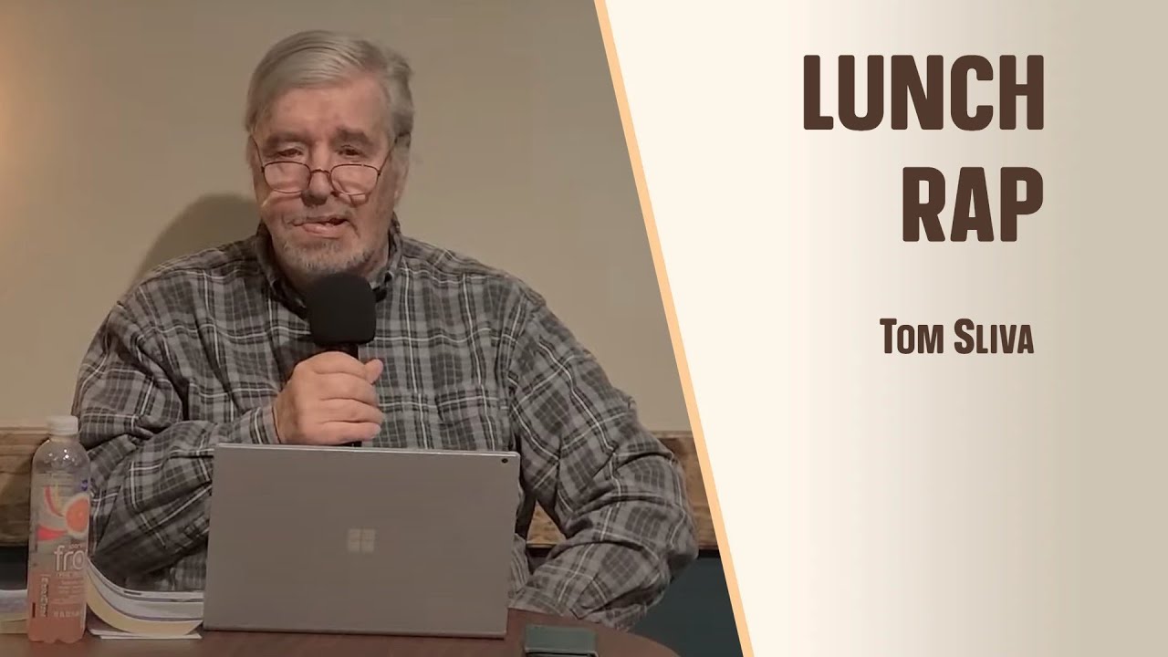 Lunch Rap | Tom Sliva // Greater Grace Church - - Bible Portal