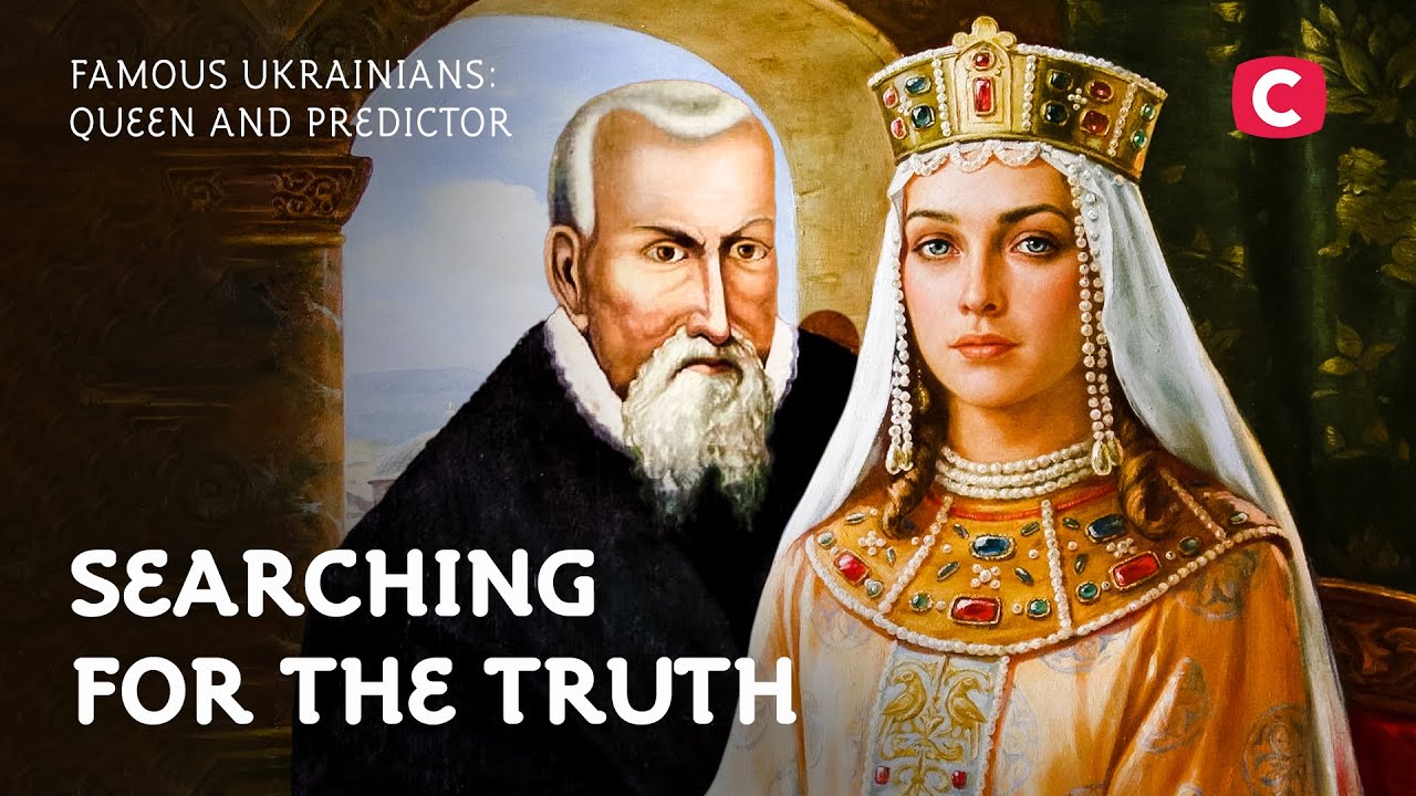 Famous Ukrainians: Queen and Predictor – Searching for the Truth ...