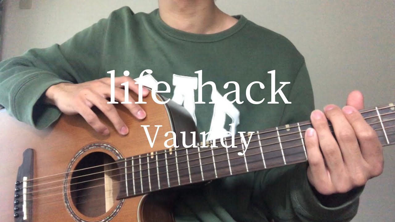 life hack / Vaundy 弾き語り - YouTube