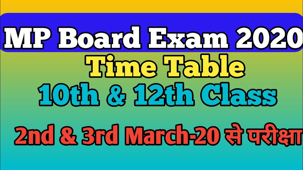 MP Board time table 2020 | mp board exam 10th & 12th time table 2020 ...