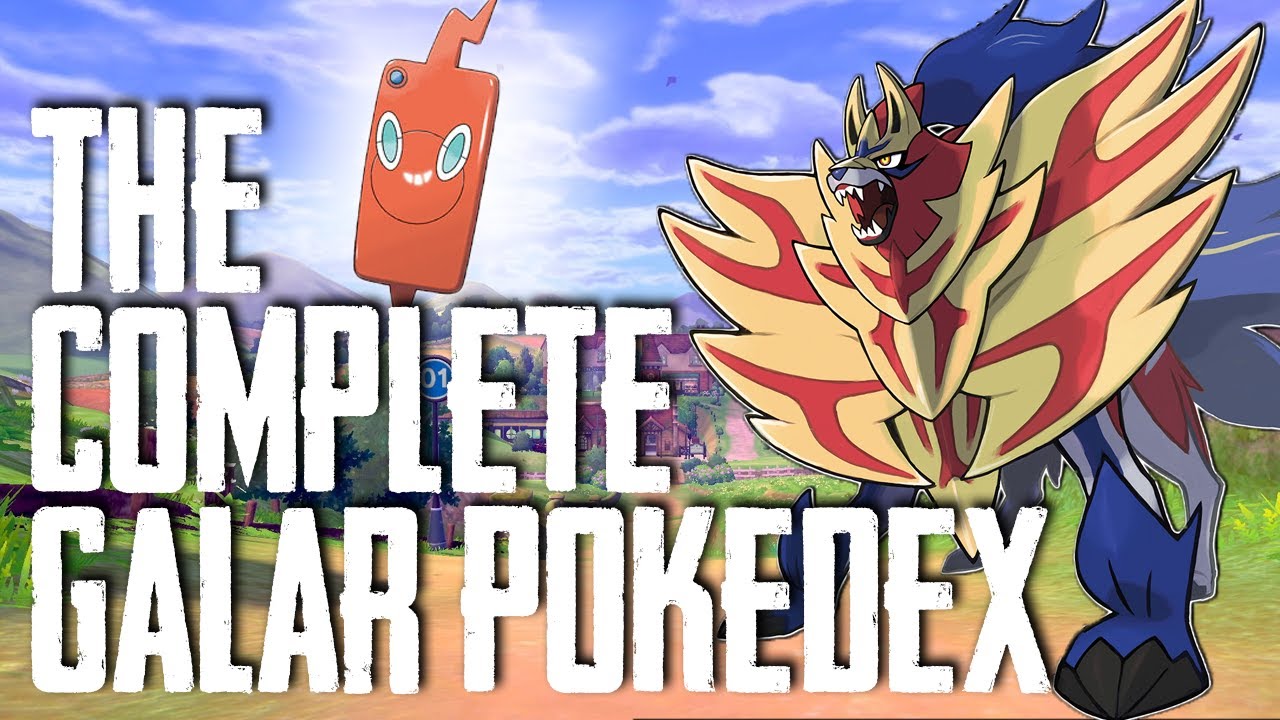 The Complete Galar Pokedex for Pokemon Sword and Shield! - YouTube