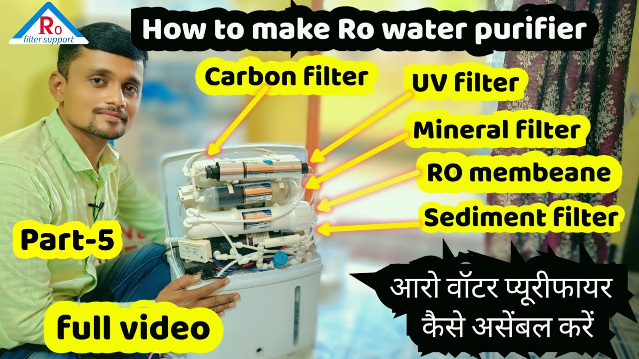 How to make best ro water purifier || part-5 || how to install filters ...