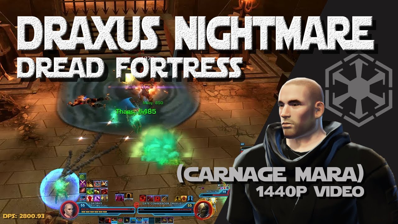 SWTOR OPS - DRAXUS 8 Man Nightmare [RECKONING] - | Marauder PoV | DF ...