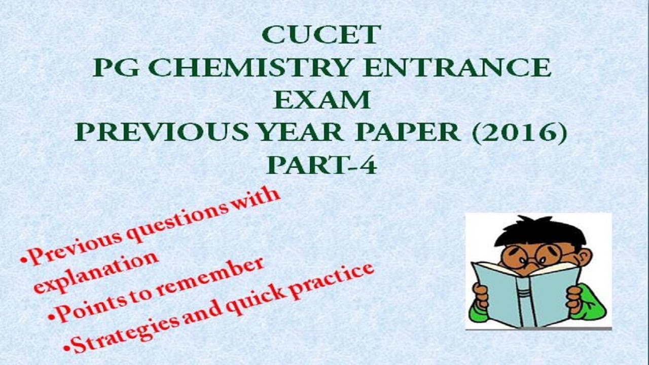 CUCET MSC CHEMISTRY ENTRANCE EXAM PREVIOUS QUESTION DISCUSSION PART-4 ...