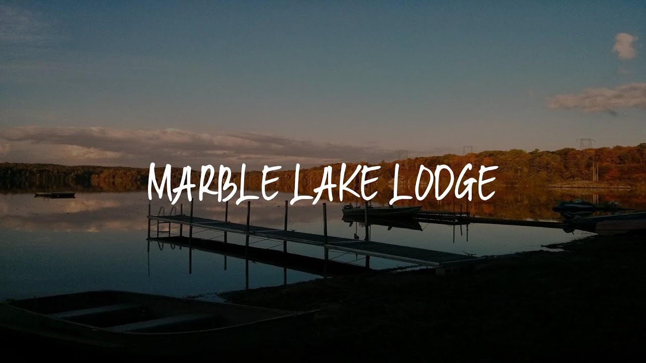Marble Lake Lodge Review - Cloyne , Canada - YouTube