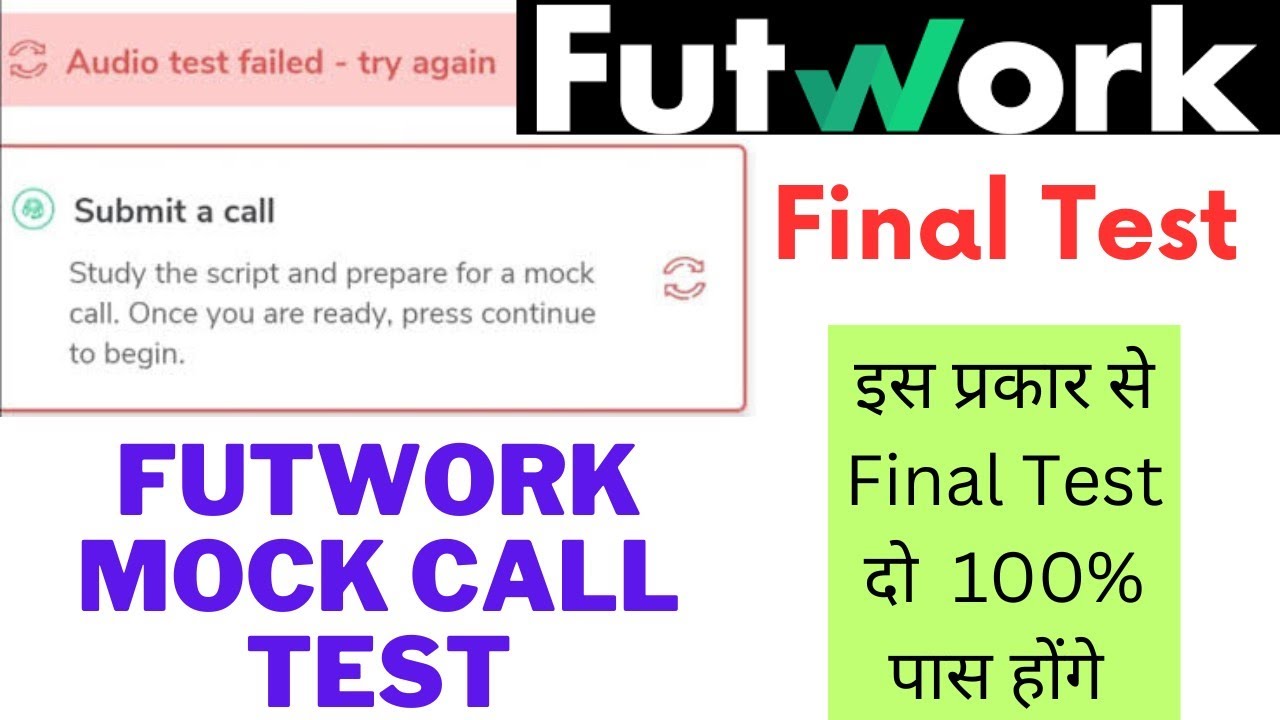 futwork audio test | futwork mock call test pass | futwork final test ...