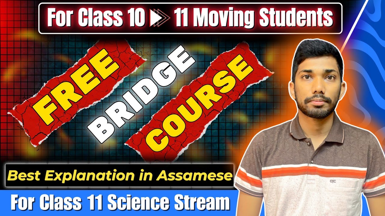 Free Bridge Course for Class 11 Science Stream 🔥| HSLC 2024 Appearing ...