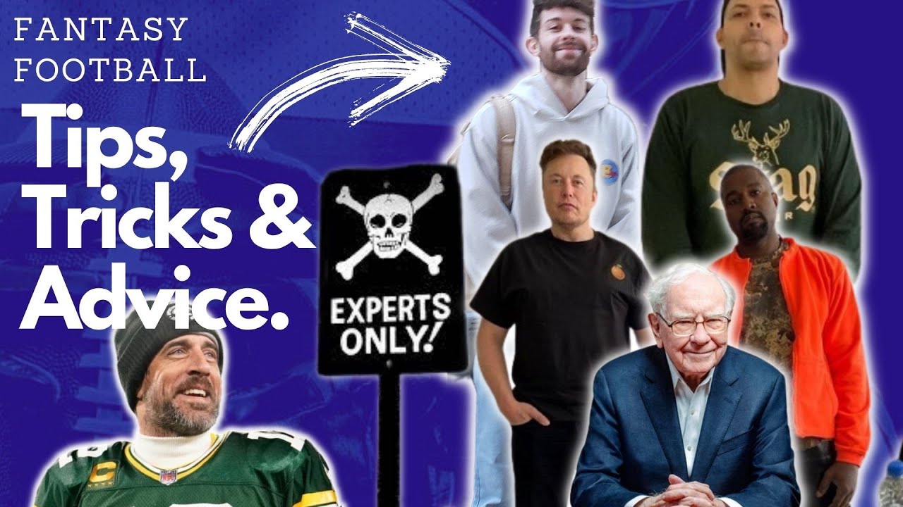 Fantasy Football Expert Tips Tricks and Advice - 2023 Dynasty Fantasy ...