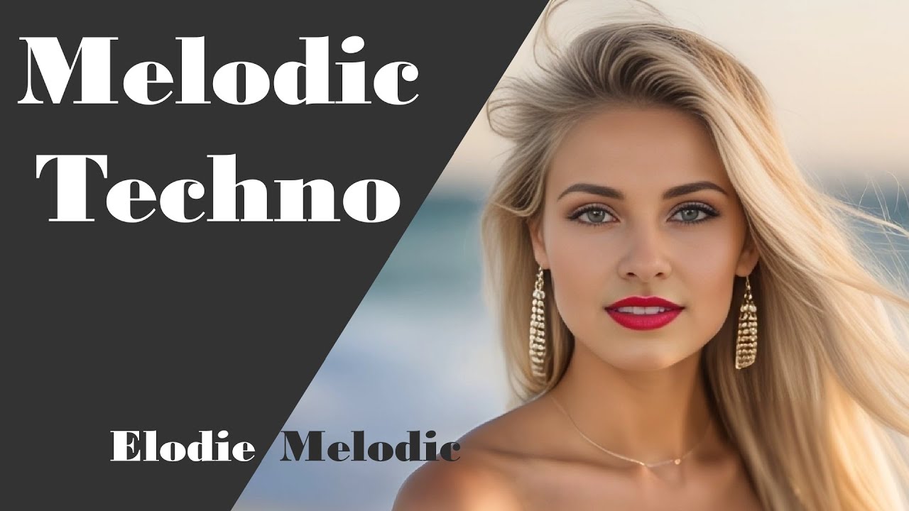 ultimate female melodic techno DJ | ElodieMelodic - YouTube