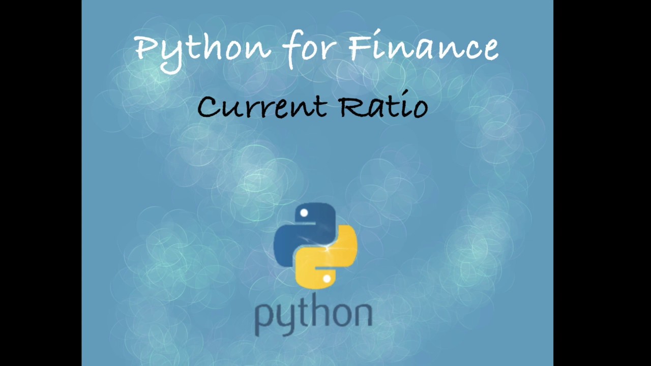 Current Ratio Python For Finance YouTube current-ratio-python-for-finance-youtube