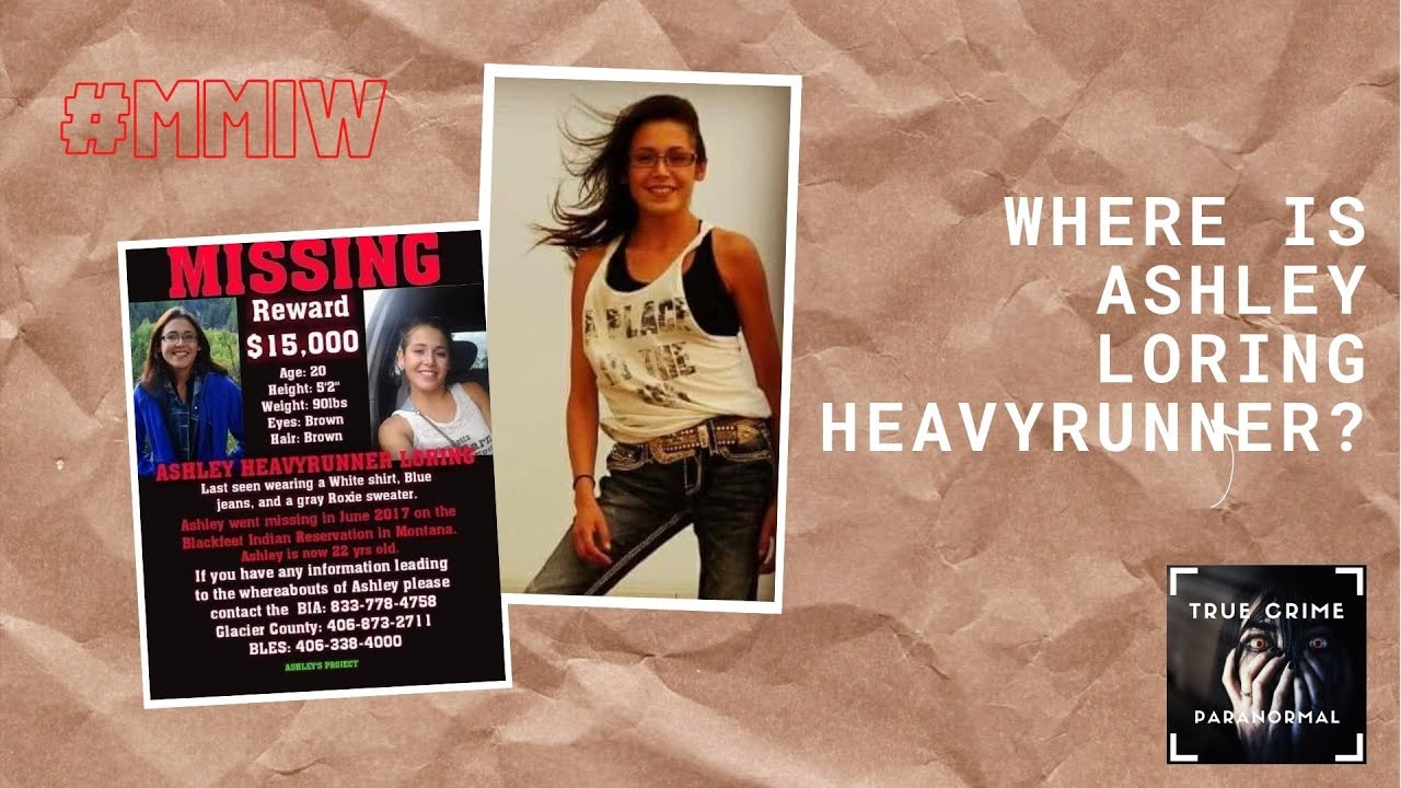 Where is Ashley Loring HeavyRunner? - YouTube