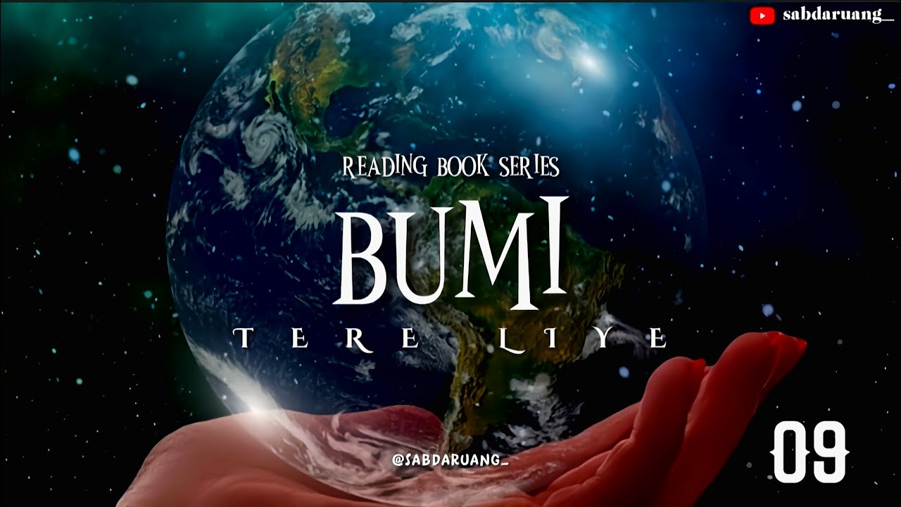 Tere Liye |Bumi The Series (eps. 9) |Sabda Ruang |Audiobook🎧 - YouTube