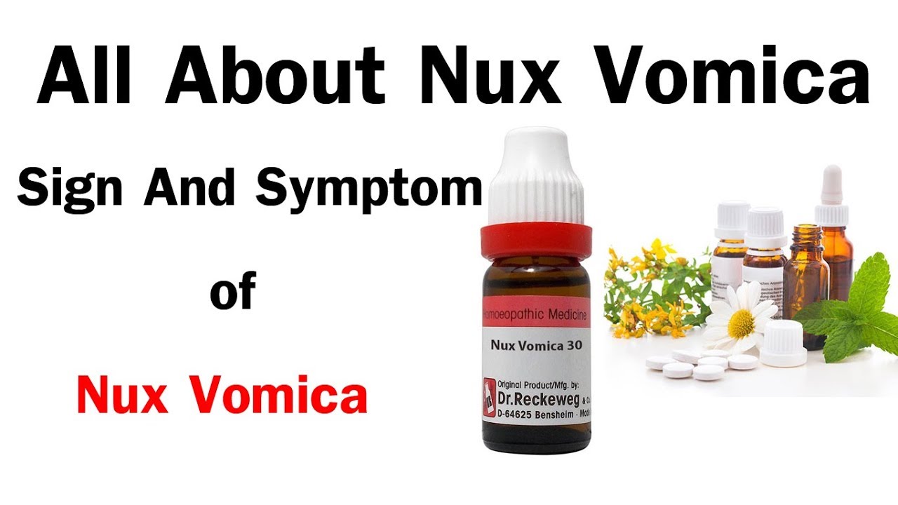 Nux Vomica uses and benefits | all about sign and symptoms of Nux ...