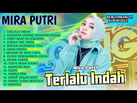 Mira Putri - Terlalu Indah Full album Terbaru 2022 - YouTube
