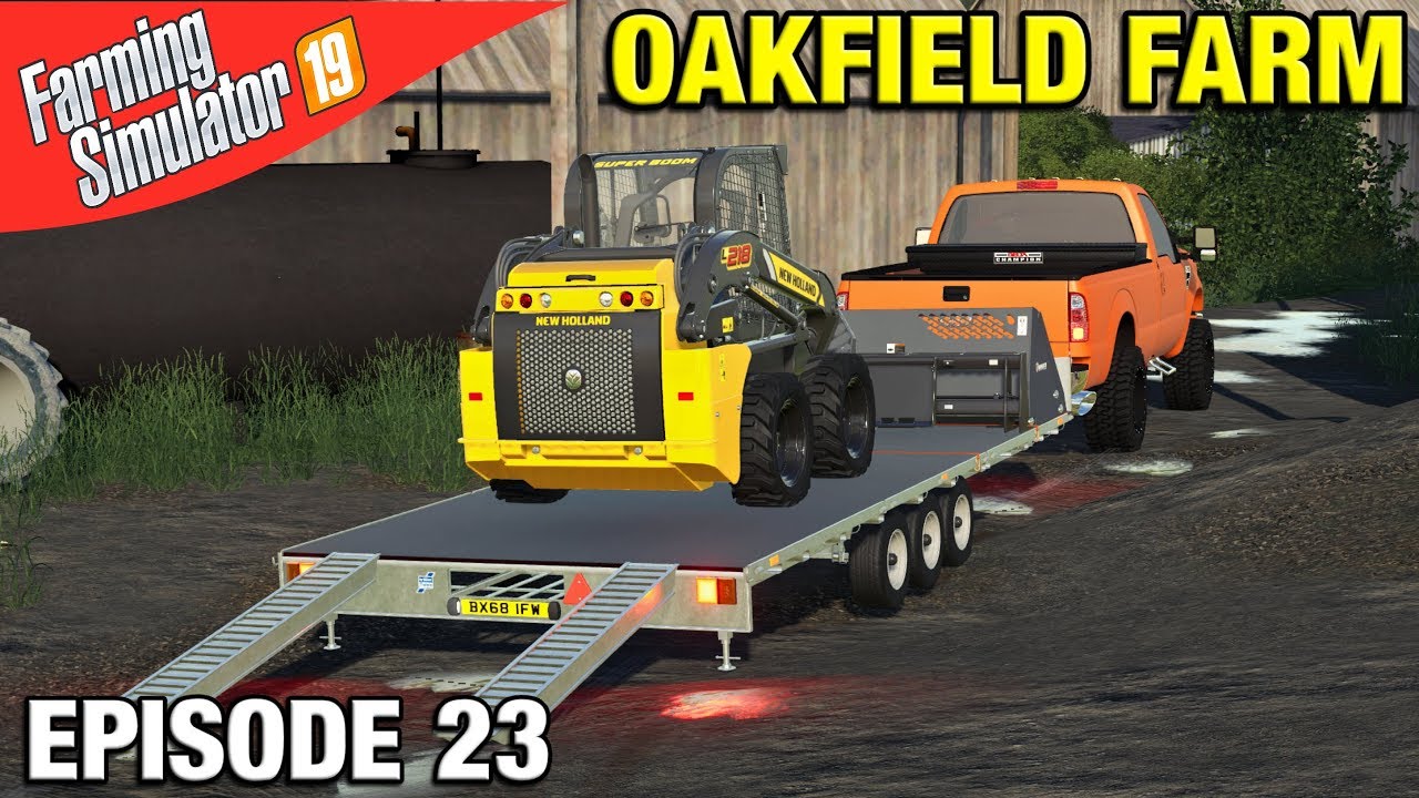BUYING A SKID STEER Farming Simulator 19 Timelapse - Oakfield Farm FS19 ...