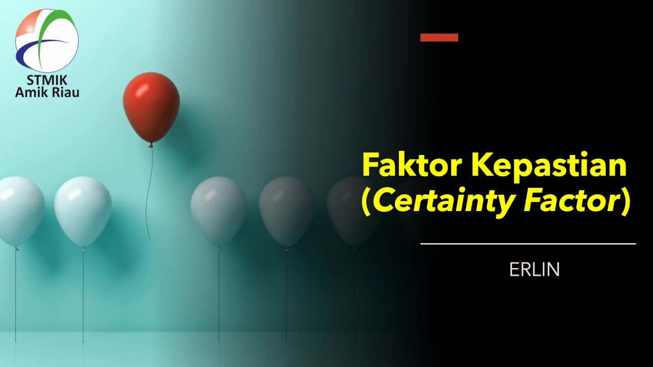Artificial Intelligence | CERTAINTY FACTOR - FAKTOR KEPASTIAN - YouTube