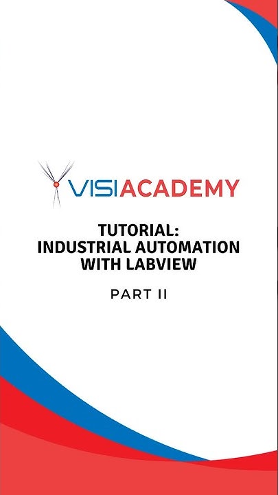 Part II - Tutorial: Industrial Automation with LabVIEW - YouTube