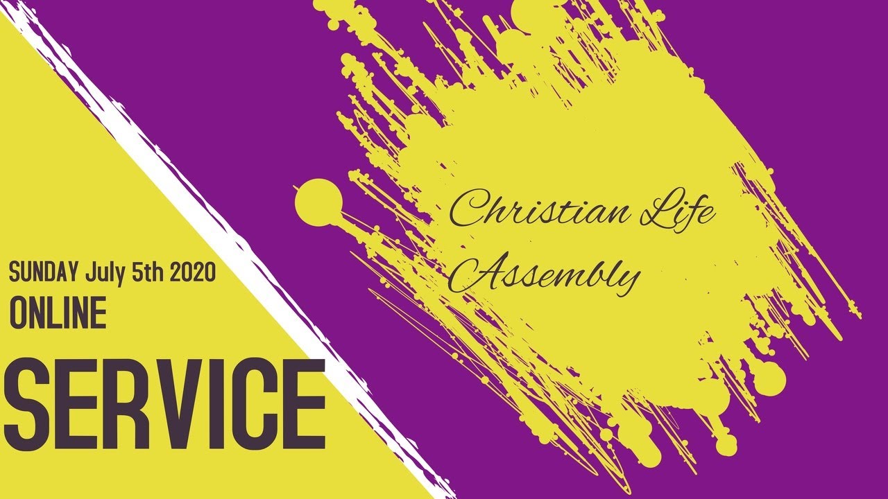 July 5th 2020 CLA Online Service - YouTube