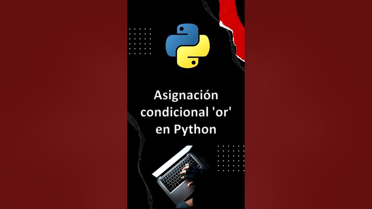 Entendiendo el Operador 'or' en Python - YouTube