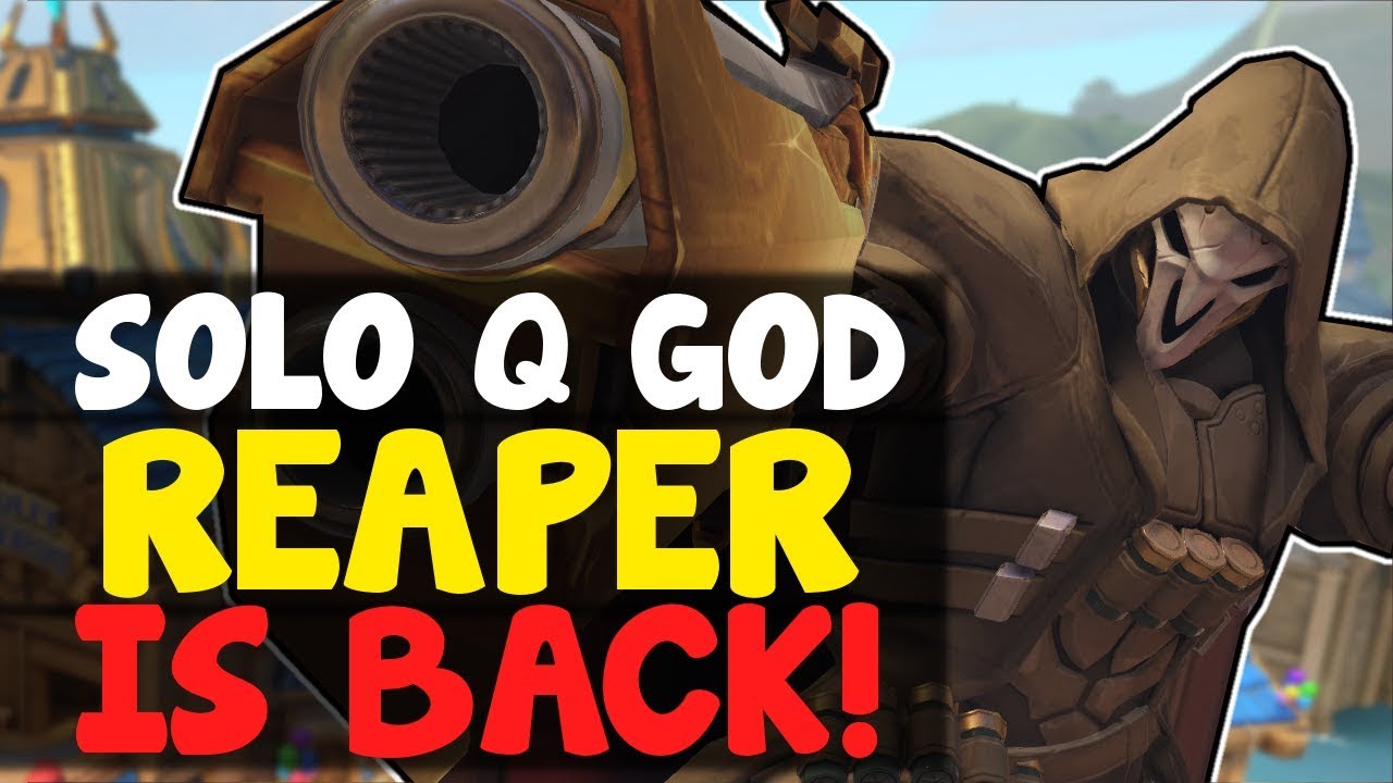 The BEST SOLO Q HERO IS BACK? REAPER BUFFS MAKE HIM INSANE | Overwatch ...