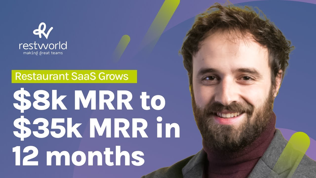 Restaurant SaaS Grows from $8k MRR to $35k MRR in 12 months - YouTube