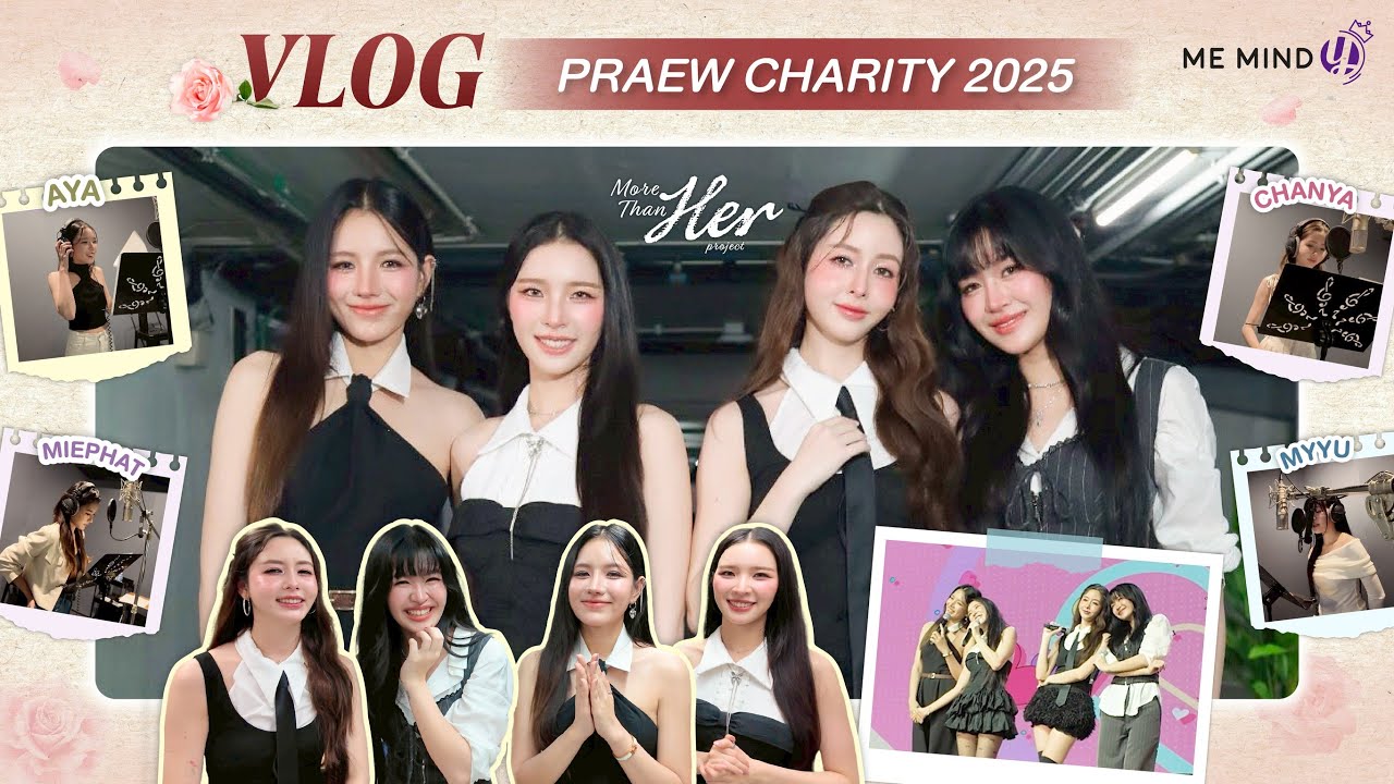 ME MIND Y Variety | 1st Vlog More Than Her Project at Praew Charity ...
