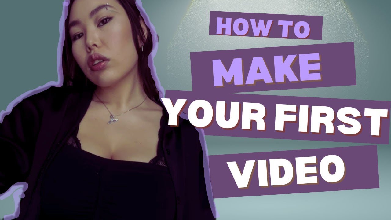 How to make your first video? - YouTube
