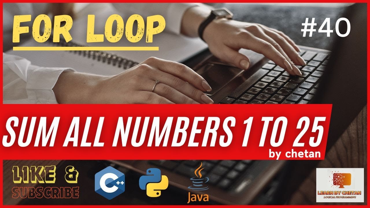sum of all number between 1 to 25 in c python java | logical ...