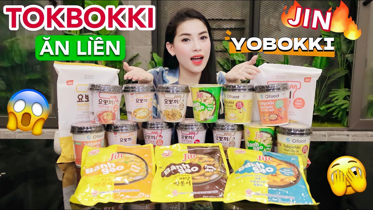 [REVIEW] 10 VỊ TOKBOKKI SIÊU THỊ ĂN LIỀN | JIN và YOBOKKI | Vị tỏi, bơ ...