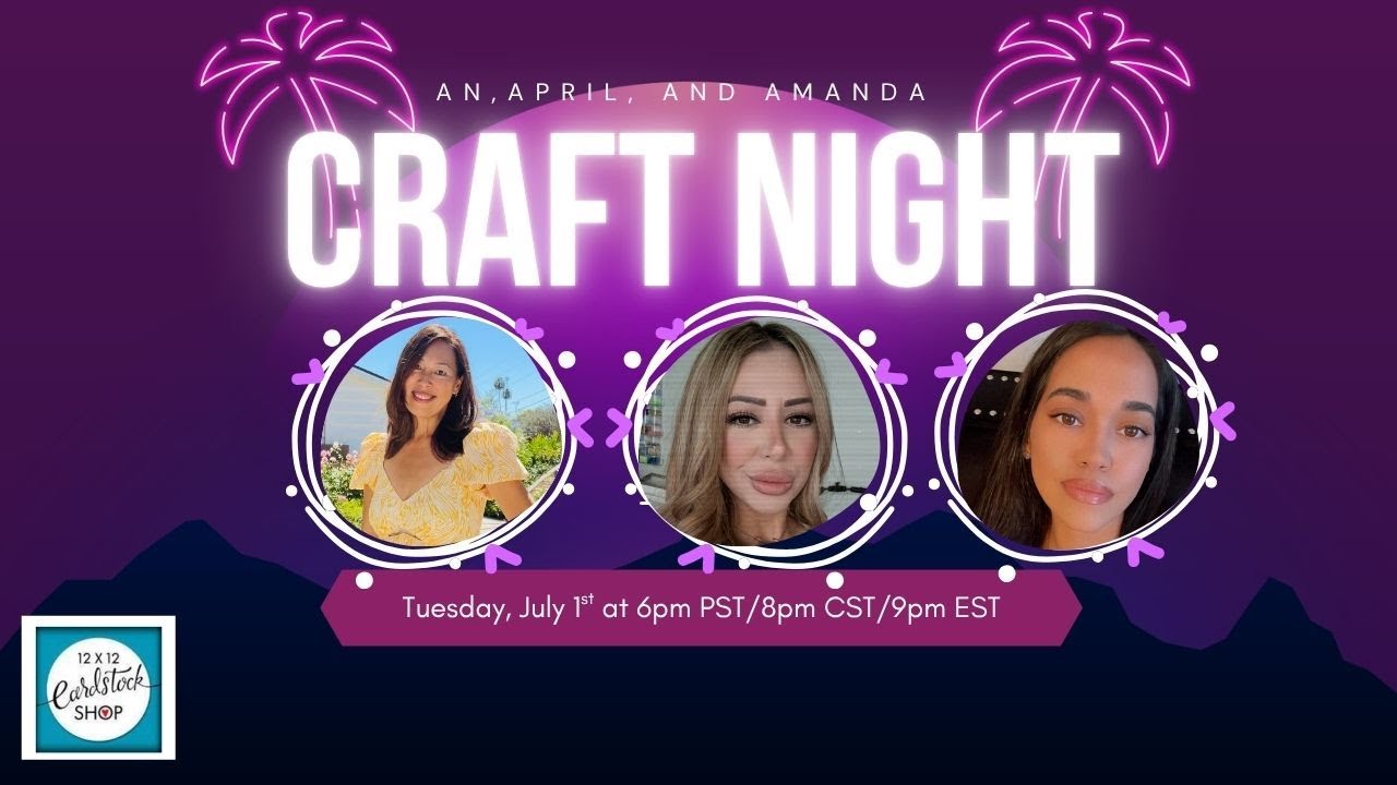 Craft Night with An, April, and Amanda - YouTube