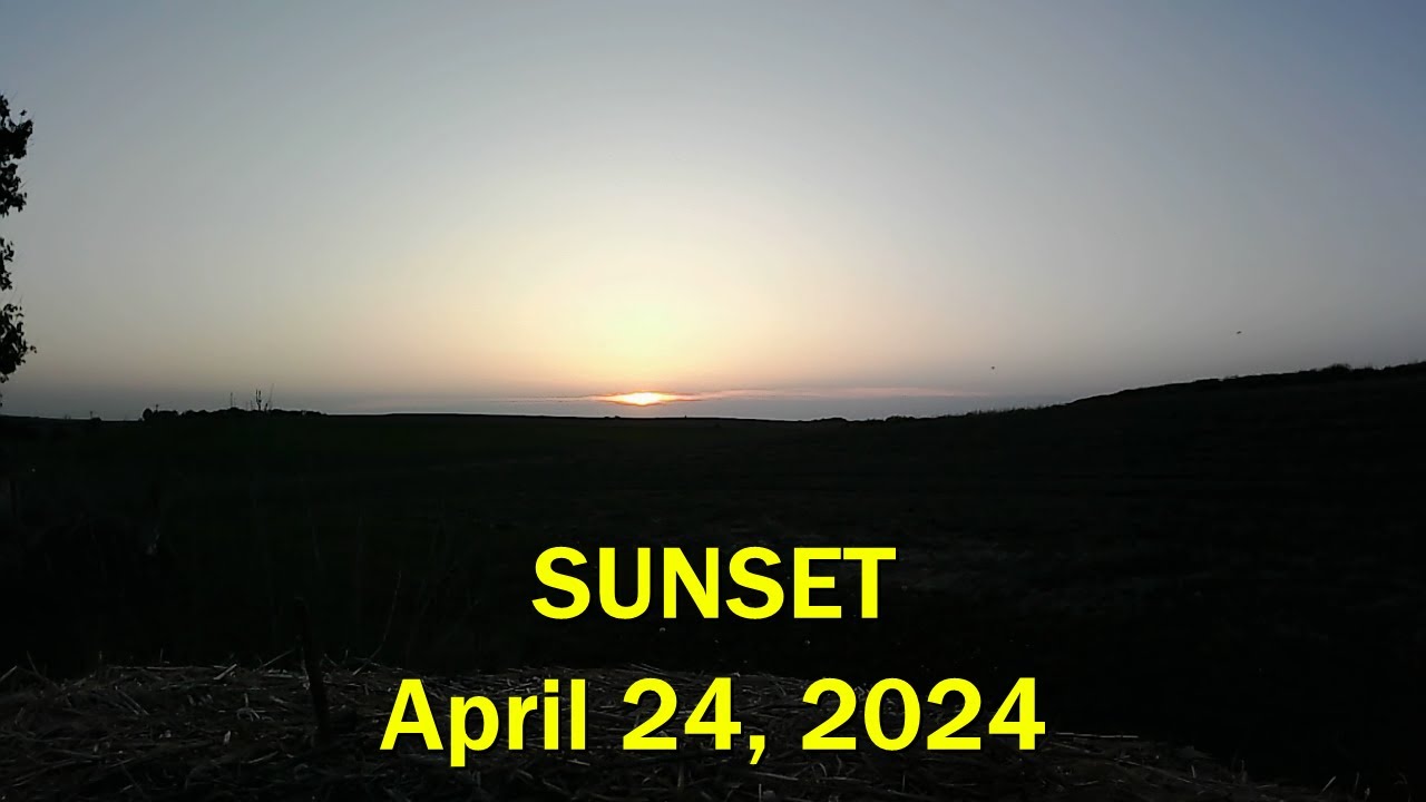 Sunsets W/Ken - WEDNESDAY Sunset Time Lapse - 04-24-24 - YouTube