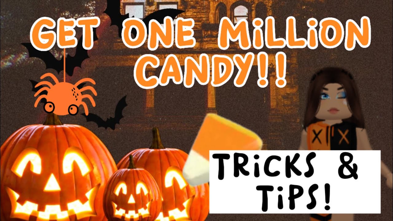 Do these secret Tricks to Get One MILLION Candy FAST in Halloween ...