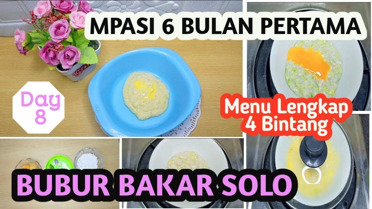 RESEP MPASI 6 BULAN PERTAMA | BUBUR SARING - BUBUR BAKAR SOLO | VARIASI ...